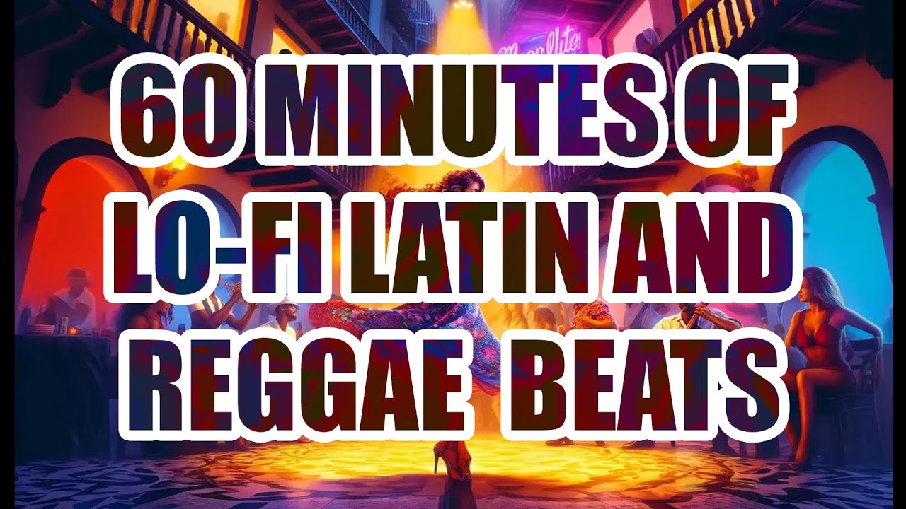 🌙 Tropical Moonlight – 60 Minute Lo-Fi, Latin, Reggae & Caribbean ...