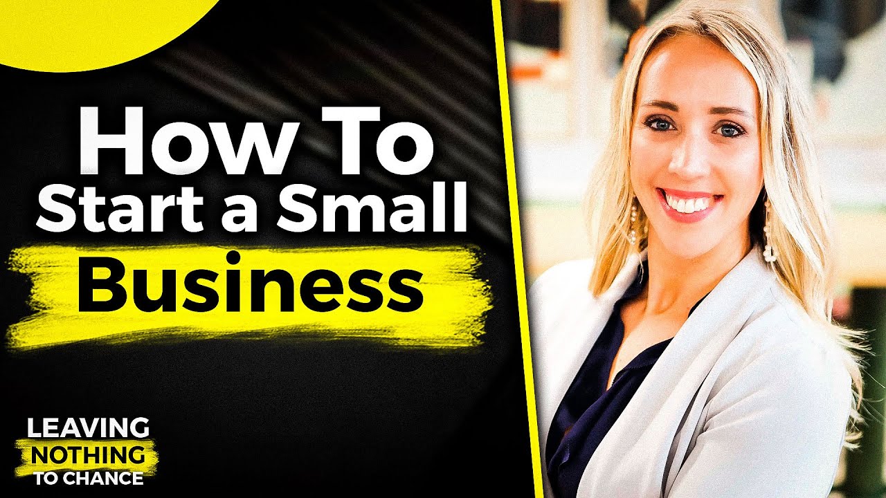 How To Start a Small Business | Tips For Success - YouTube