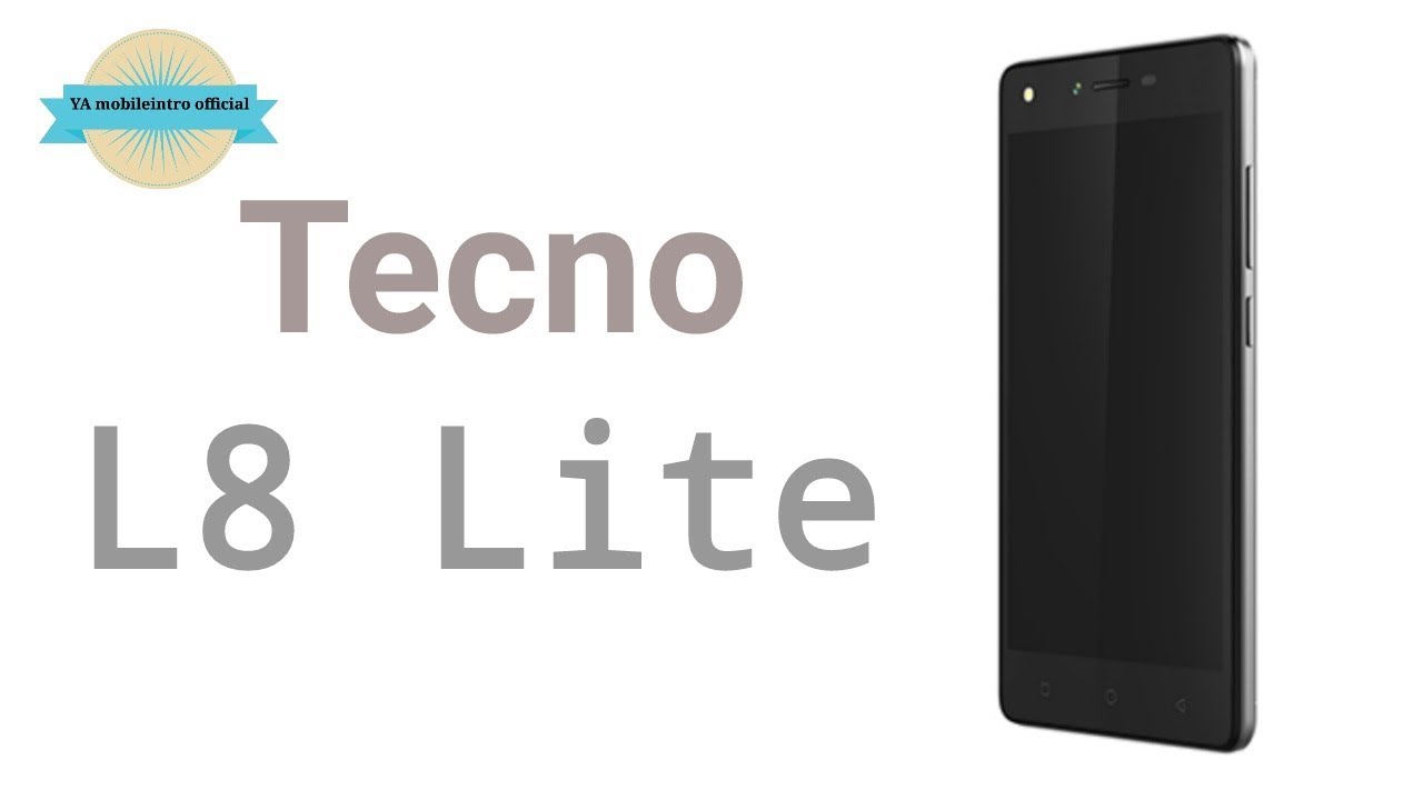 Tecno L8 Lite - Price and Specification - YouTube
