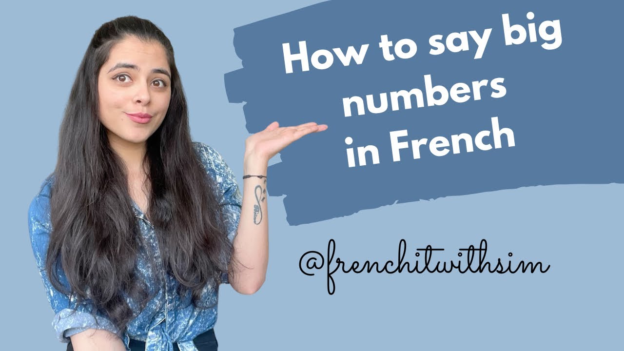 Master French Numbers: Learn How to Say Big Numbers in French for ...