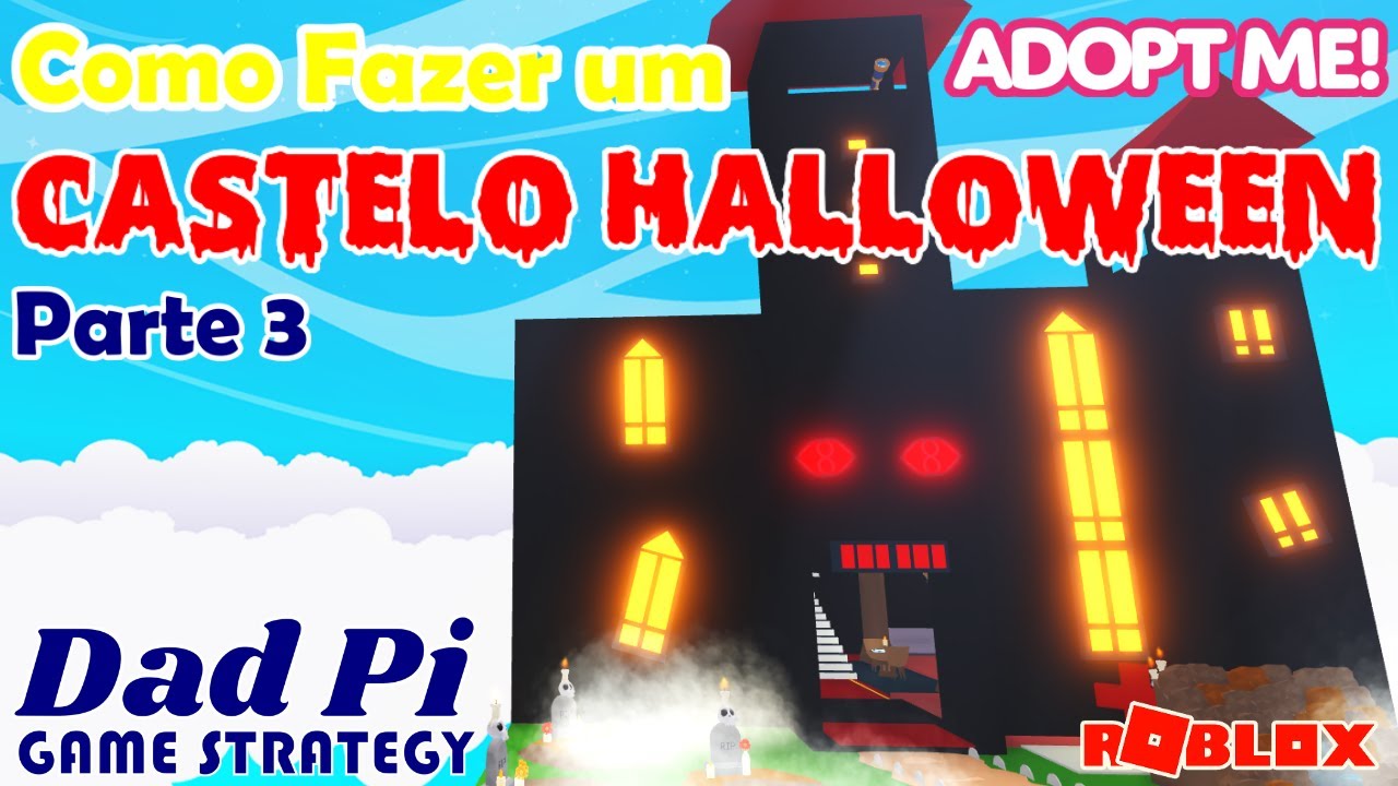 COMO FAZER UM CASTELO HALLOWEEN NO ADOPT ME (Parte 3) - Roblox - YouTube