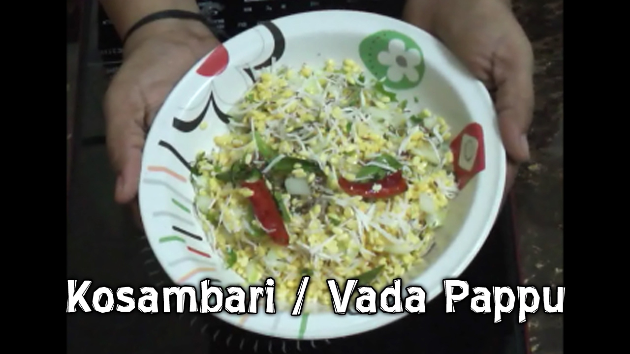 KOSAMBARI / VADA PAPPU - Healthy South Indian Salad | Karnataka Cuisine ...