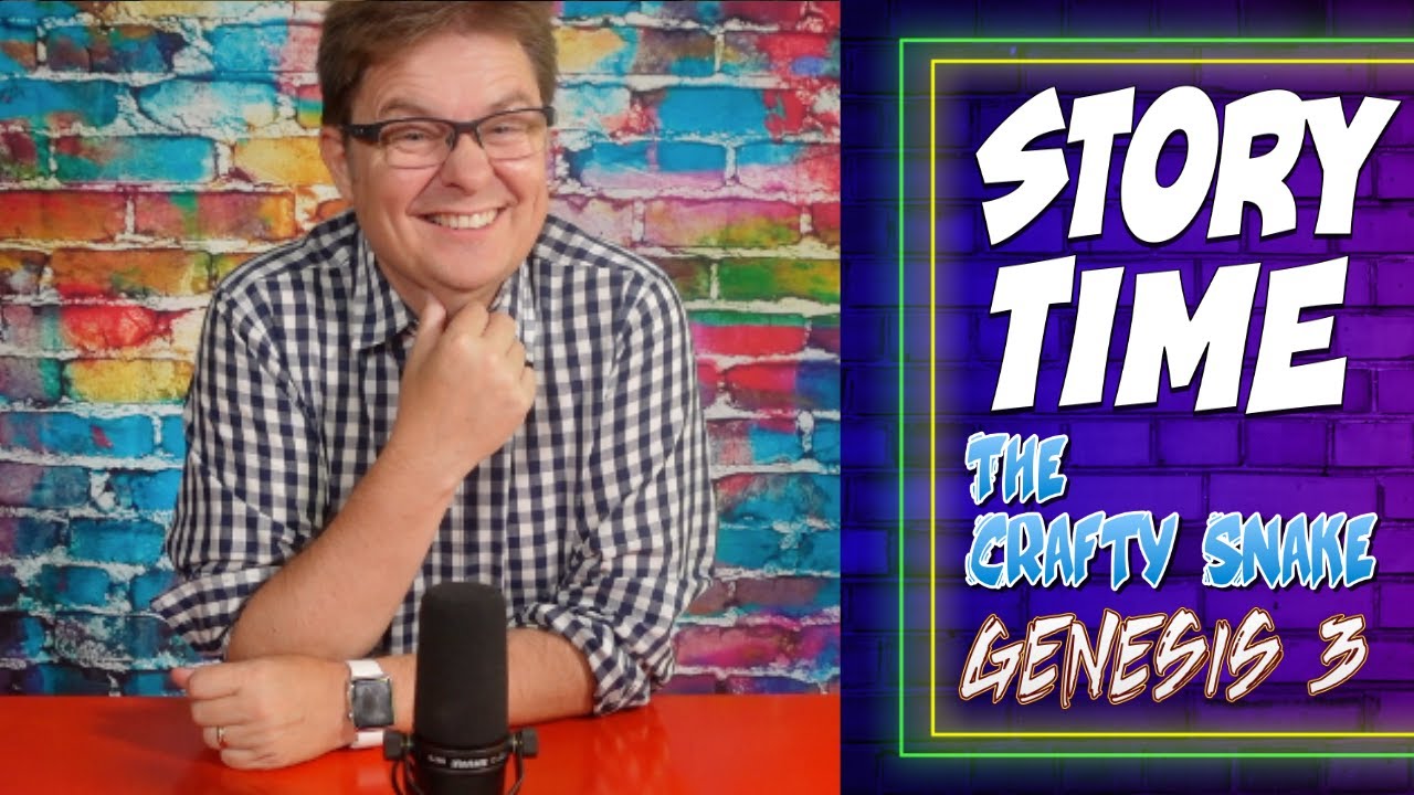 StoryTime: Genesis 3 ~ The Crafty Snake - YouTube
