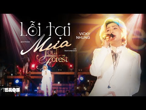 Lỗi Tại Mưa - Vicky Nhung live at Soul of The Forest