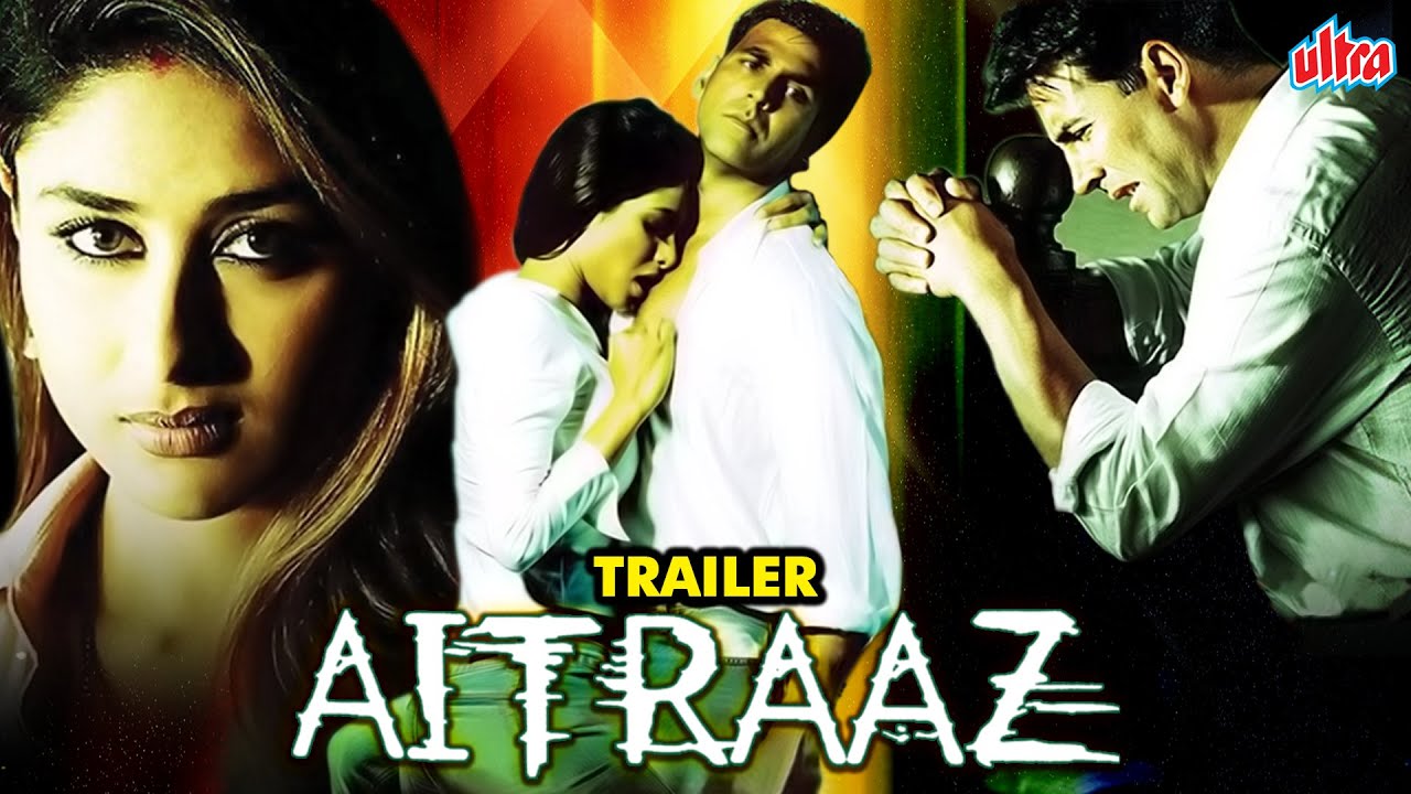 AITRAAZ Movie Trailer | Akshay Kumar, Priyanka Chopra, Kareena Kapoor ...