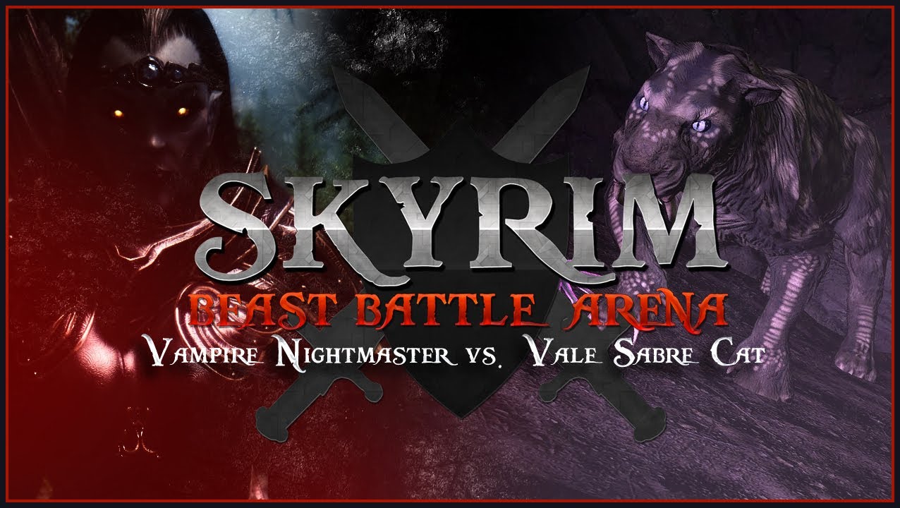 Skyrim Beast Battle Arena - Vampire Nightmaster vs. Vale Sabrecat - YouTube