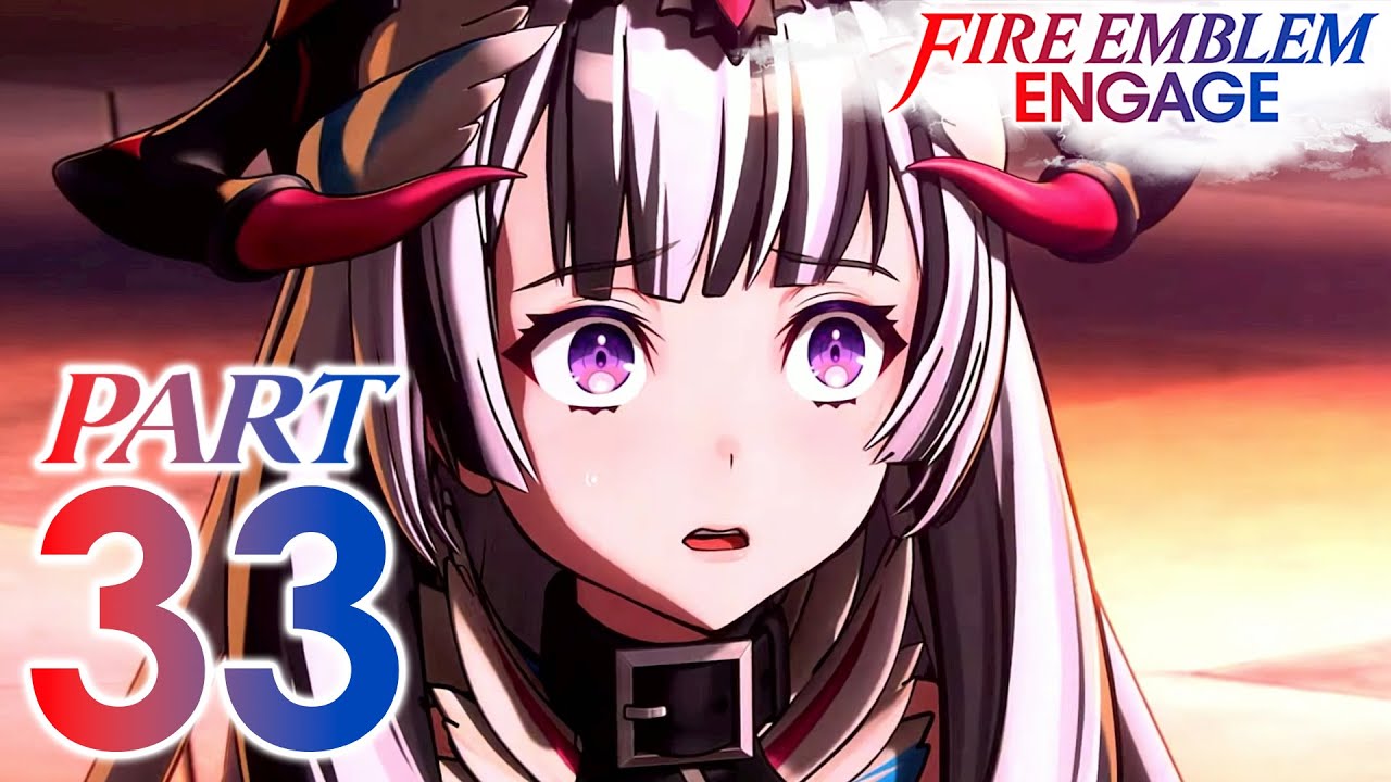 Fire Emblem Engage - Part 33 - The Return - YouTube