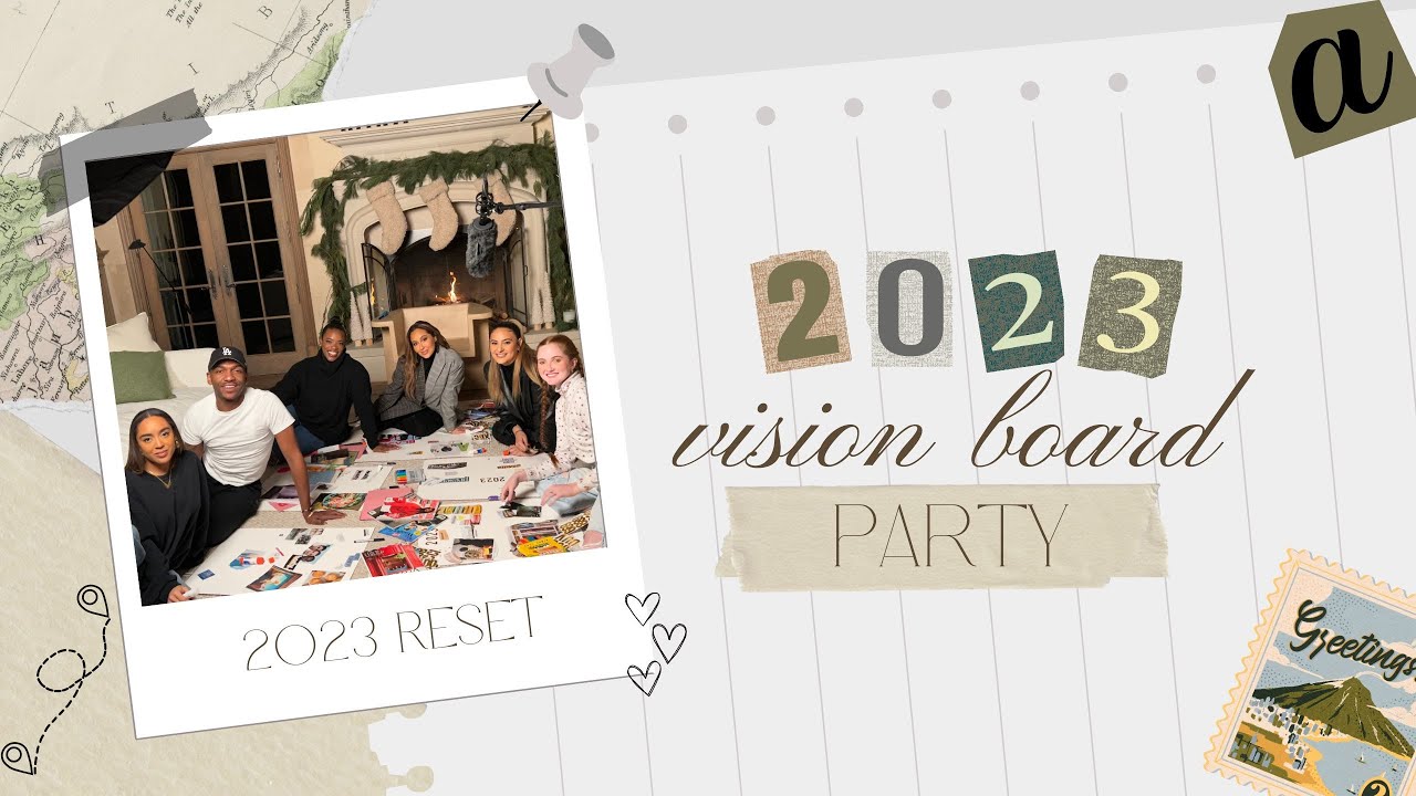 2023 Reset | Vision Board Party with my Friends - YouTube