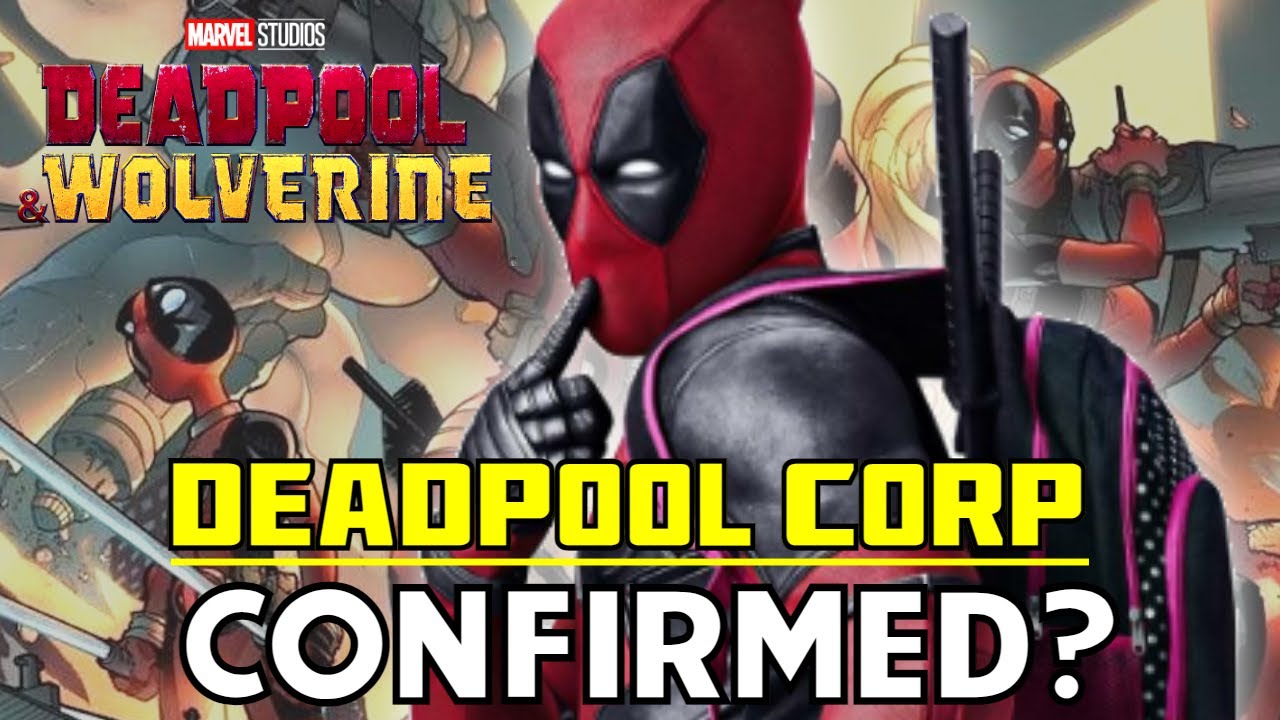 CONFIRMED - Deadpool Corp for Deadpool and Wolverine! MCU News - YouTube