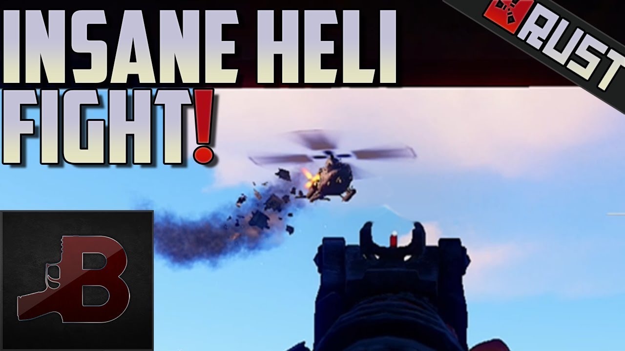 Insane Heli Fight - Rust - YouTube