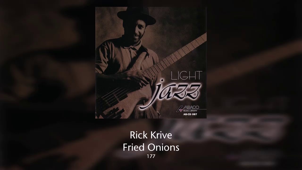 Rick Krive - Fried Onions - YouTube