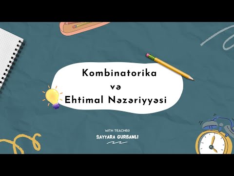 Kombinatorika və Ehtimal nəzəriyyəsi
