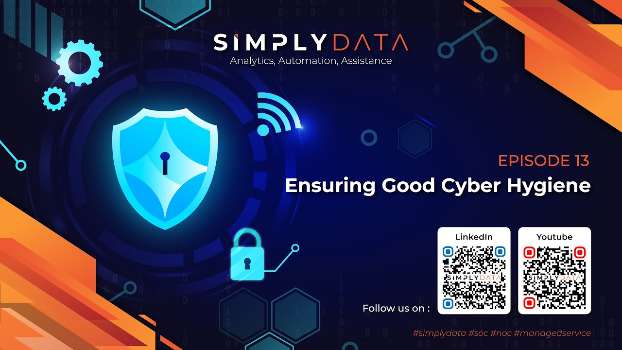 Simply Data Episode 13 - Ensuring Good Cyber Hygiene - YouTube