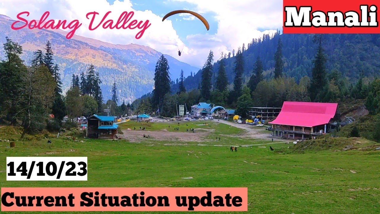 Manali current Situation update on 14/10/2023/sattojourney - YouTube