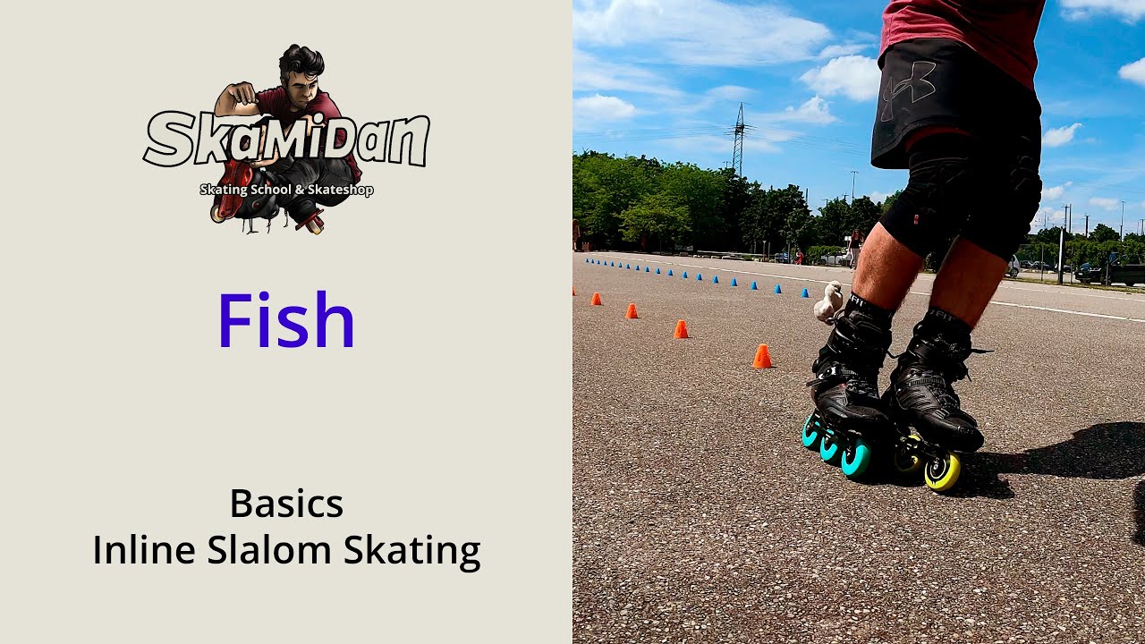 Fish | Trick Clip | Basics | Inline Freestyle Slalom Skating | SkaMiDan ...