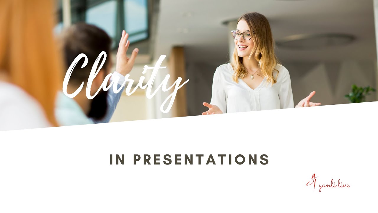 Clarity in Presentations - YouTube