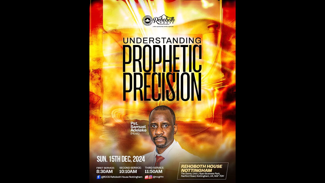 Special Sunday Service || Understanding Prophetic Precision || 15th ...