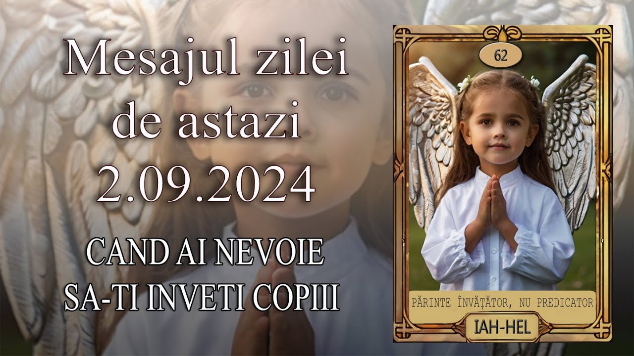 Mesajul zilei de astazi 2 Septembrie 2024 - YouTube