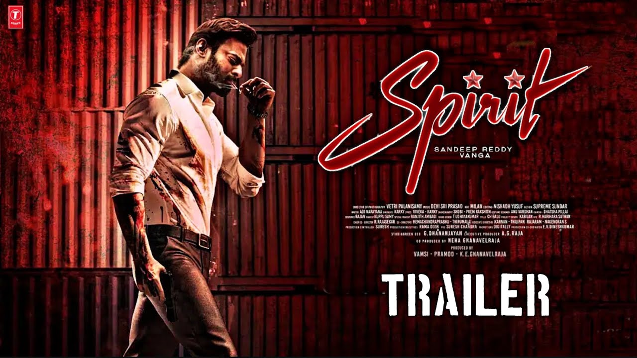 Spirit Official Trailer | Prabhas x Sandeep Reddy Vanga | T-Series | Ma ...