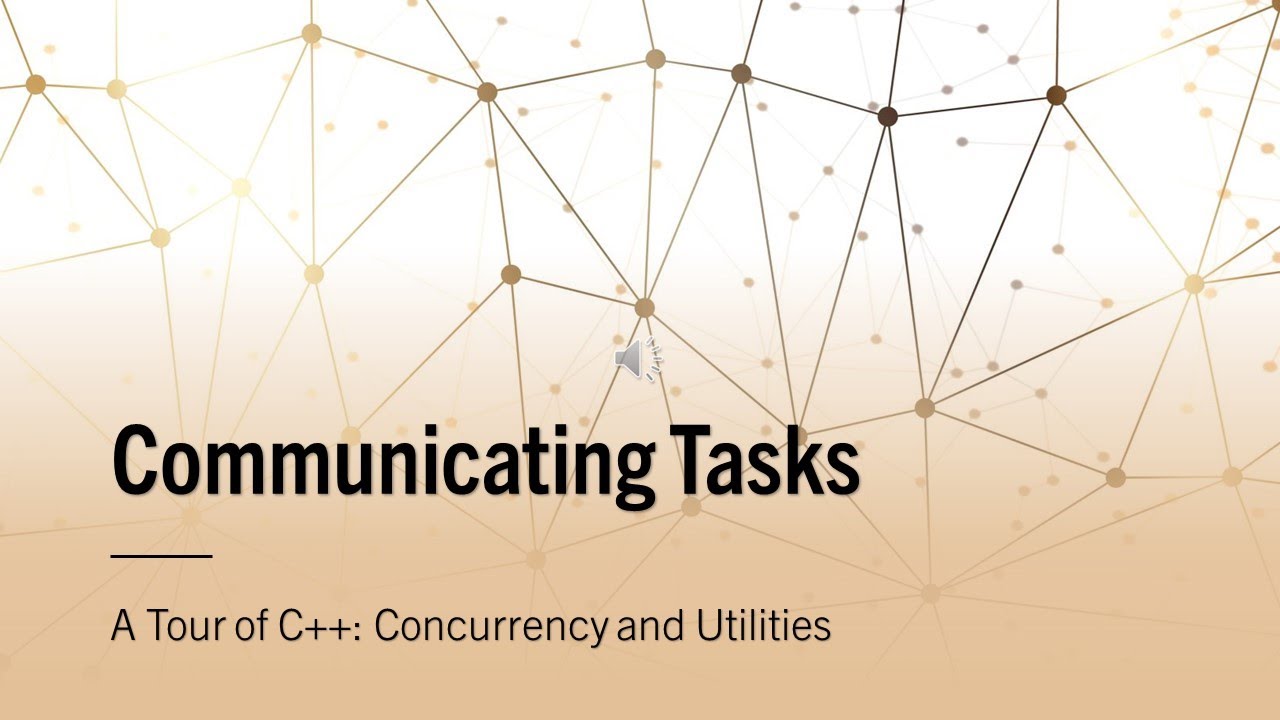 Communicating Tasks ( A Tour of C++: Concurrency and Utilities ) - YouTube