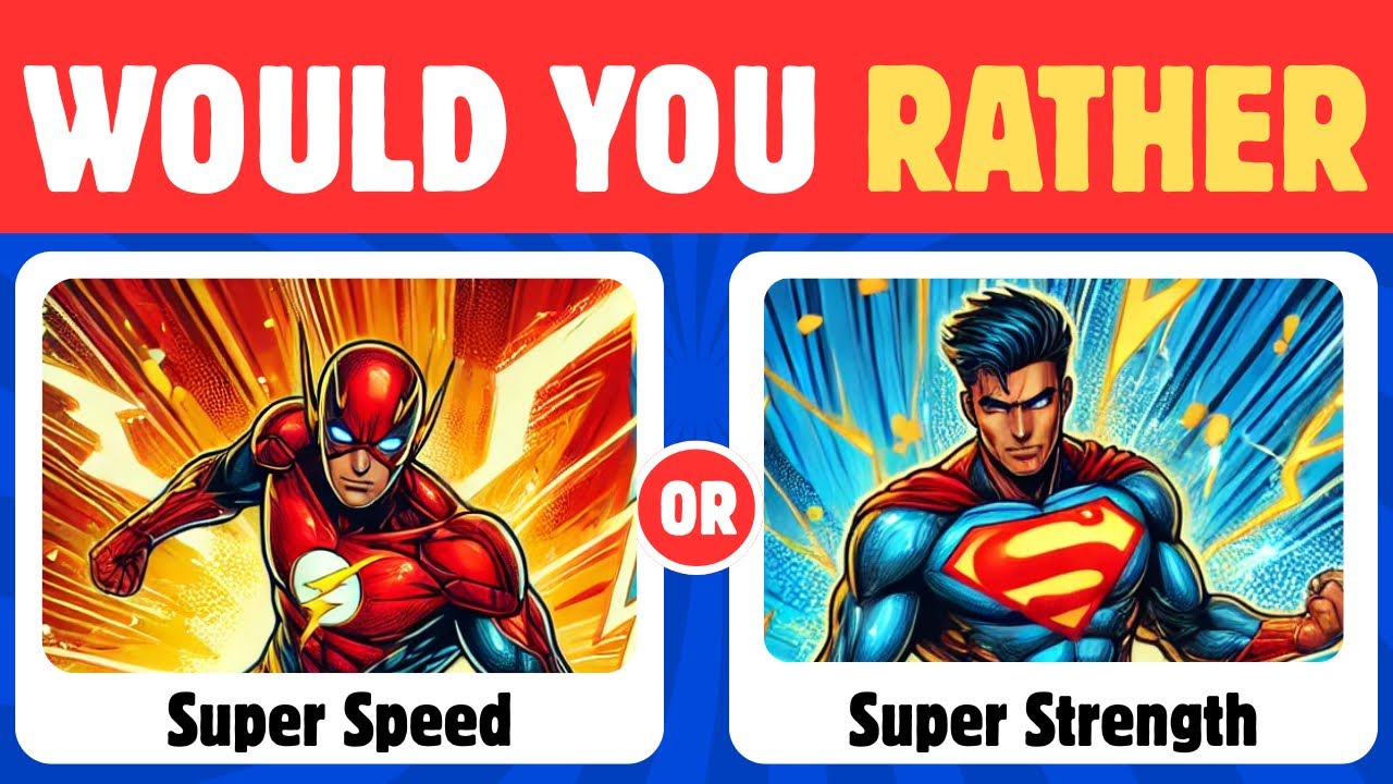 Would You Rather - Superpower Edition - YouTube