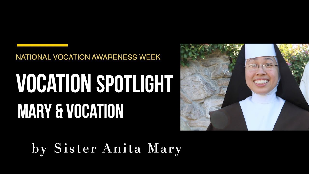 Vocation Spotlight: Mary and Vocation - YouTube