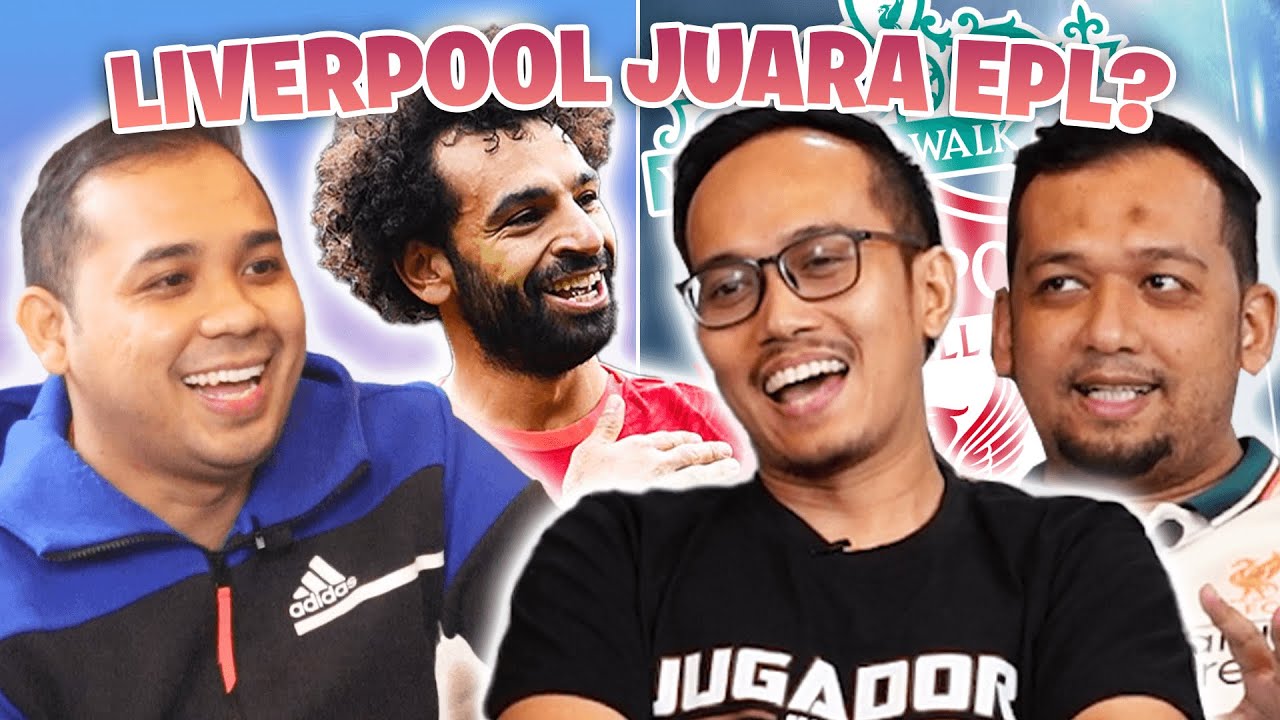 BOLEHKAH LIVERPOOL MENANG EPL SEKALI LAGI? Feat. SIR FAHMI & A2N STUDIO ...