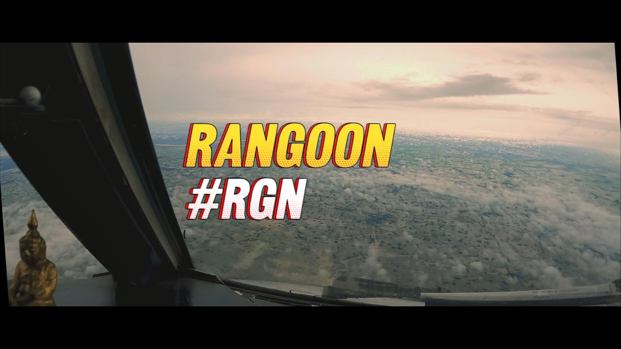 Rangoon - RGN - Yangon International Airport - YouTube