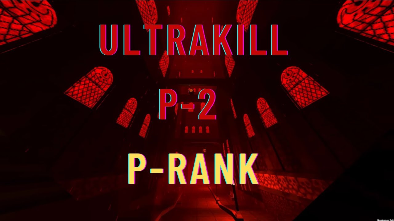 Ultrakill P-2 P-Rank - YouTube