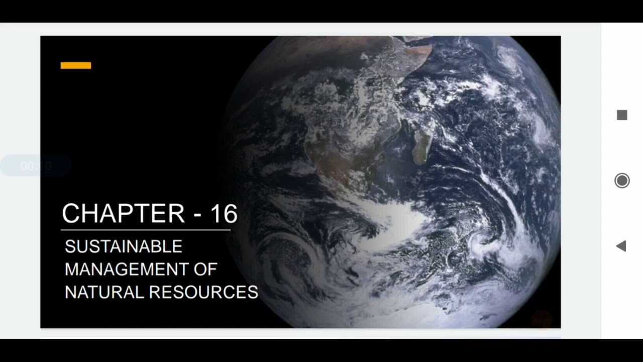 Chapter 16, Sustainable Management of Natural Resources (Part 1 ...