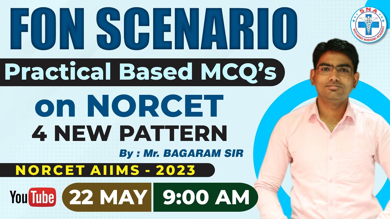 FON Scenario/Practical Based MCQs on NORCET -4 NEW PATTERN Class-02 ...