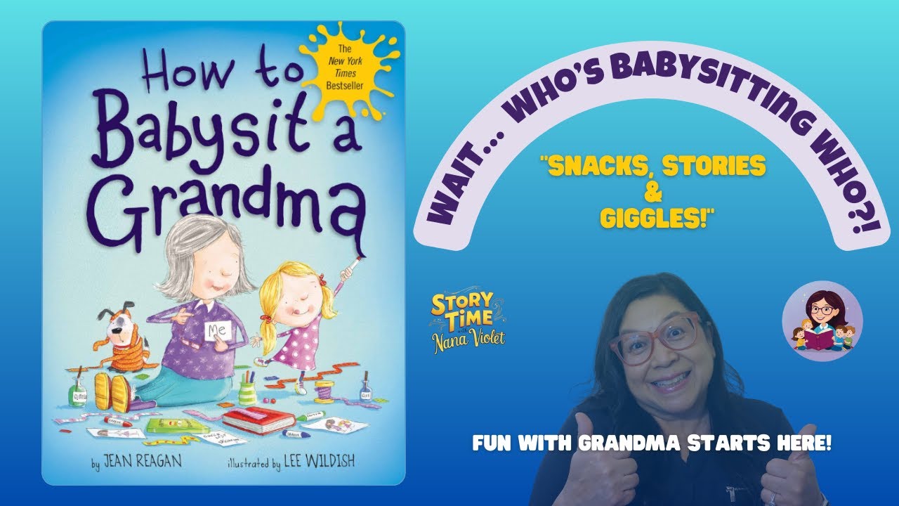 How To Babysit a Grandma | Fun Read Aloud + FREE Printable Activity ...