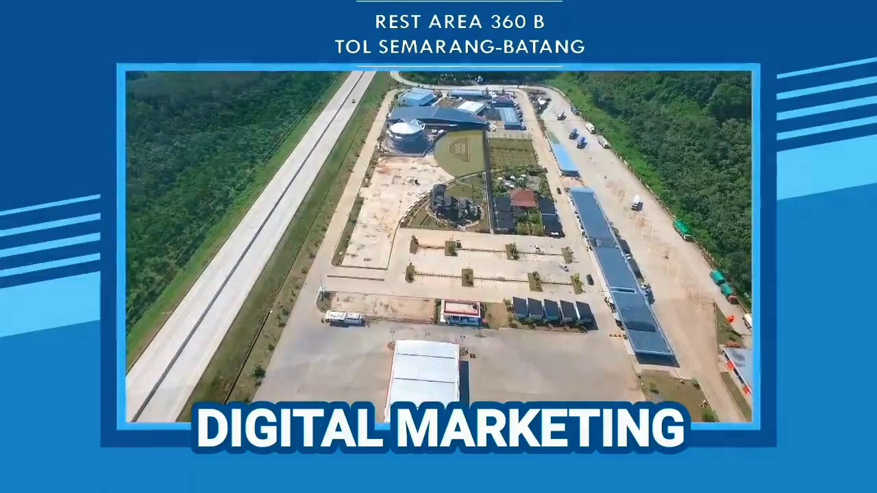 tim digital marketing rest area km. 360 B ruas tol semarang batang ...