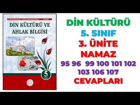 5. Sınıf Din Kültürü Ders Kitabı 3. Ünite sayfa 95 96  99 100 101 102 103 106 107 Cevapları