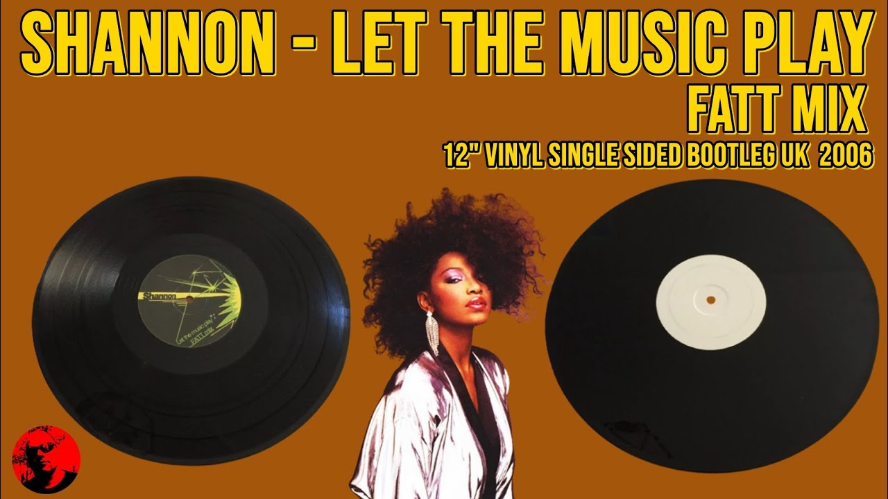 Shannon - Let The Music Play (FATT Mix) (12" Vinyl Single Sided Bootleg ...