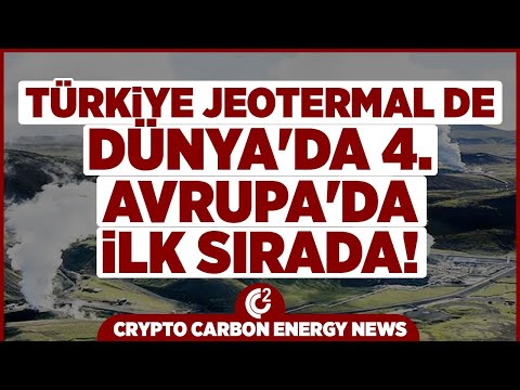 Türkiye Jeotermalde Dünya'da 4. Avrupa'da İlk Sırada! | CRYPTO CARBON ENERGY