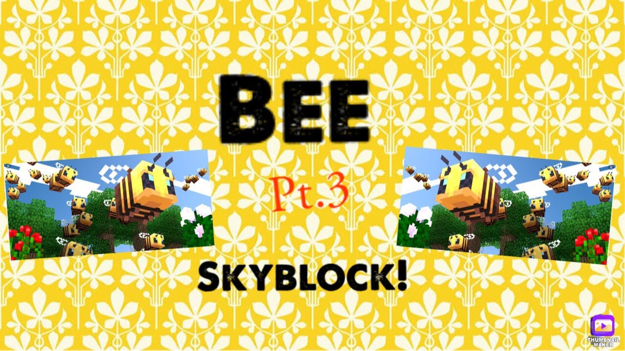 Bee Skyblock Pt.3! - YouTube