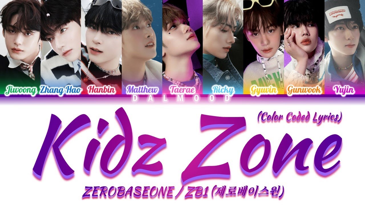ZEROBASEONE / ZB1 (제로베이스원) - Kidz Zone [Color Coded Lyrics Han|Rom|Eng ...