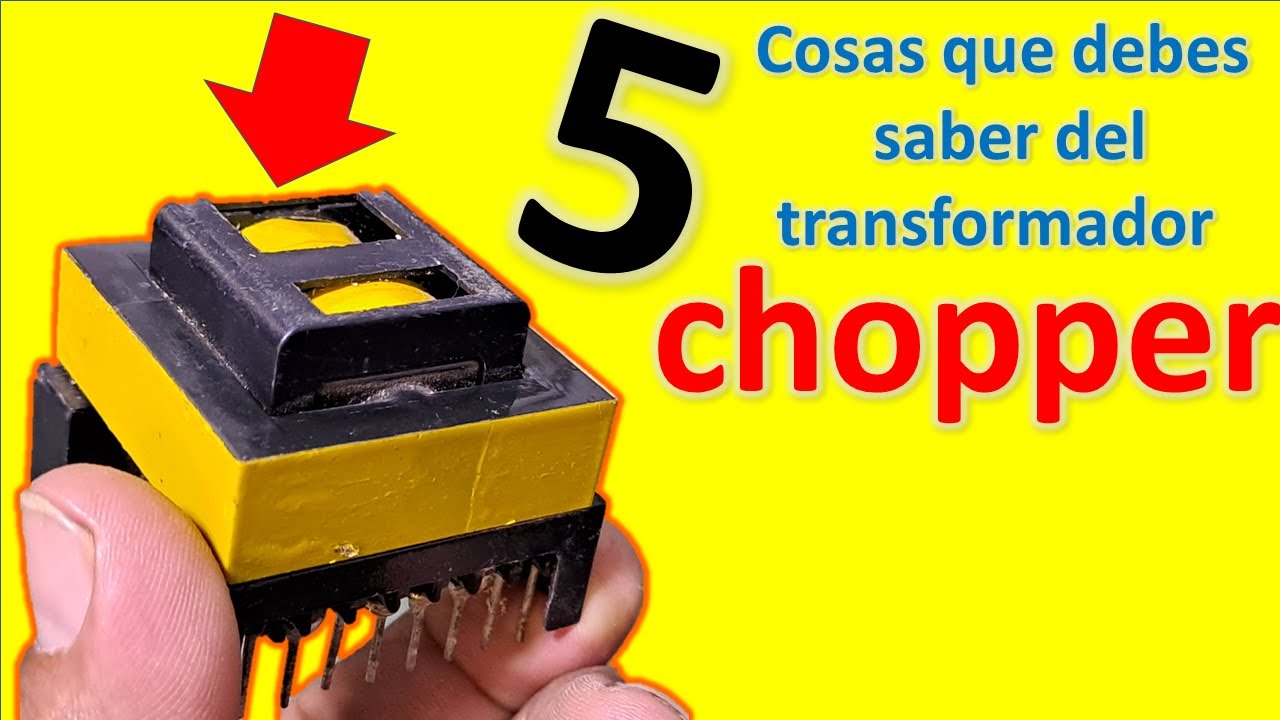 que es un transformador chopper como funciona como se aplica ventajas y ...