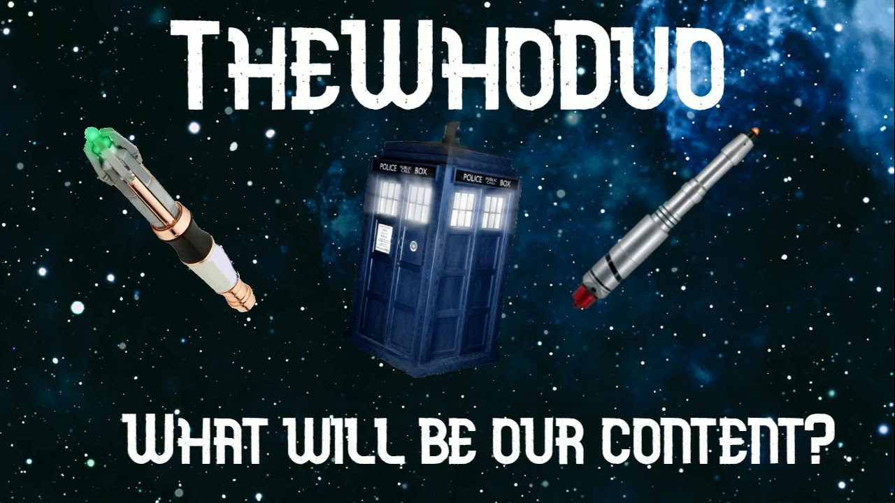 Doctor Who Introduction Video - TheWhoDuo News! - YouTube