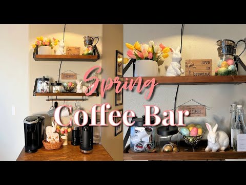 Decorate with Me - Spring Coffee Bar 2022 | Decorating with Bunnies | Spring Decorating