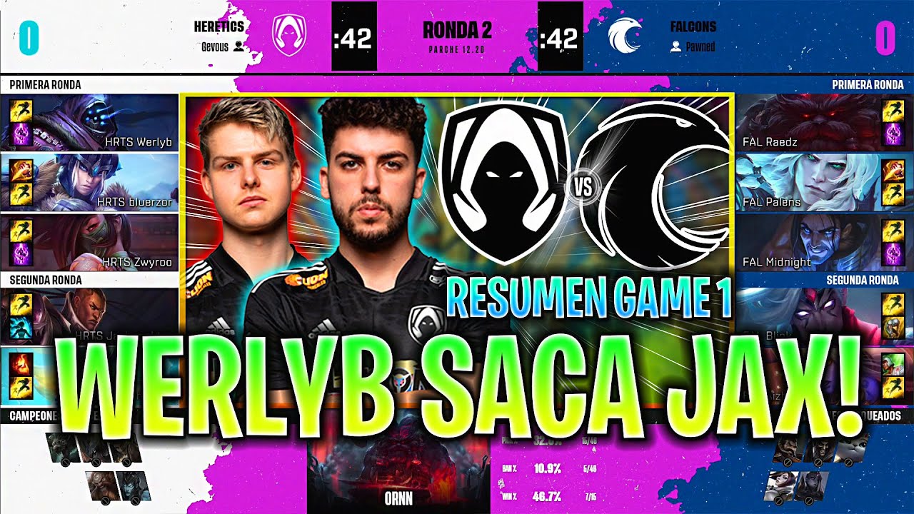 WERLYB SACA SU MAIN EN COMPETITIVO! FAL vs HRTS Game 1 OCTAVOS DE FINAL ...