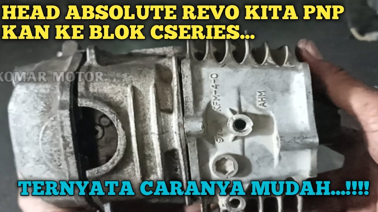 CARA PASANG SILINDER HEAD BLADE/REVO ABSOLUT DI HONDA LEGENDA ,GRAND ...
