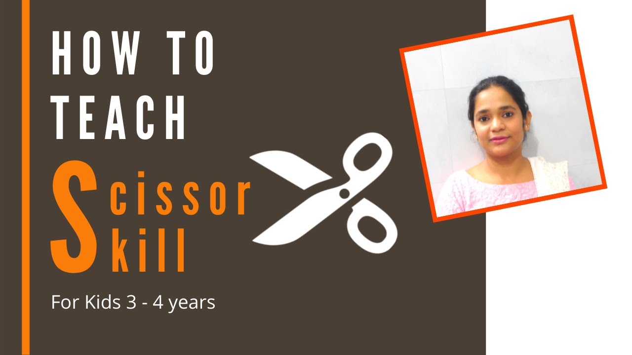 How to Teach Scissors Cutting Skill to Kids | Tips to Teach Scissor ...
