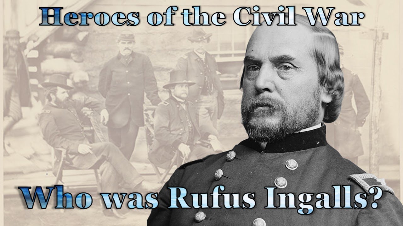 Rufus Ingalls, The Forgotten General Who Fed The Union Army - YouTube