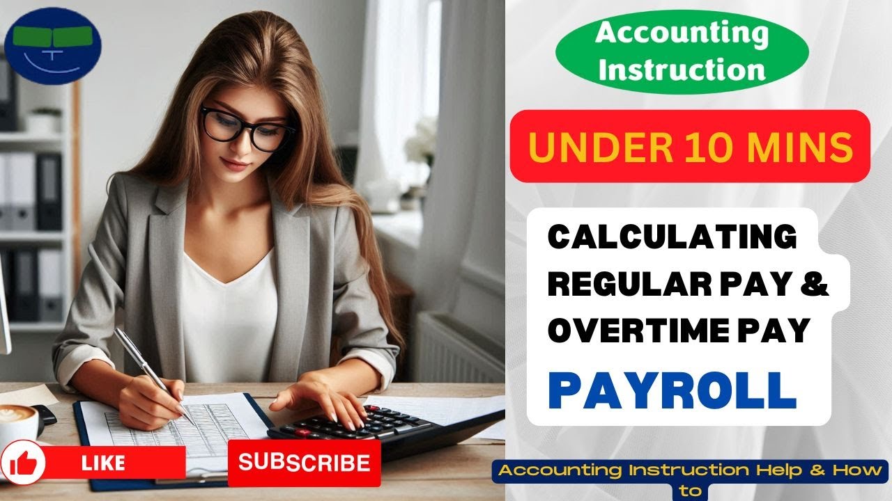 Calculating Regular Pay & Overtime Pay - YouTube