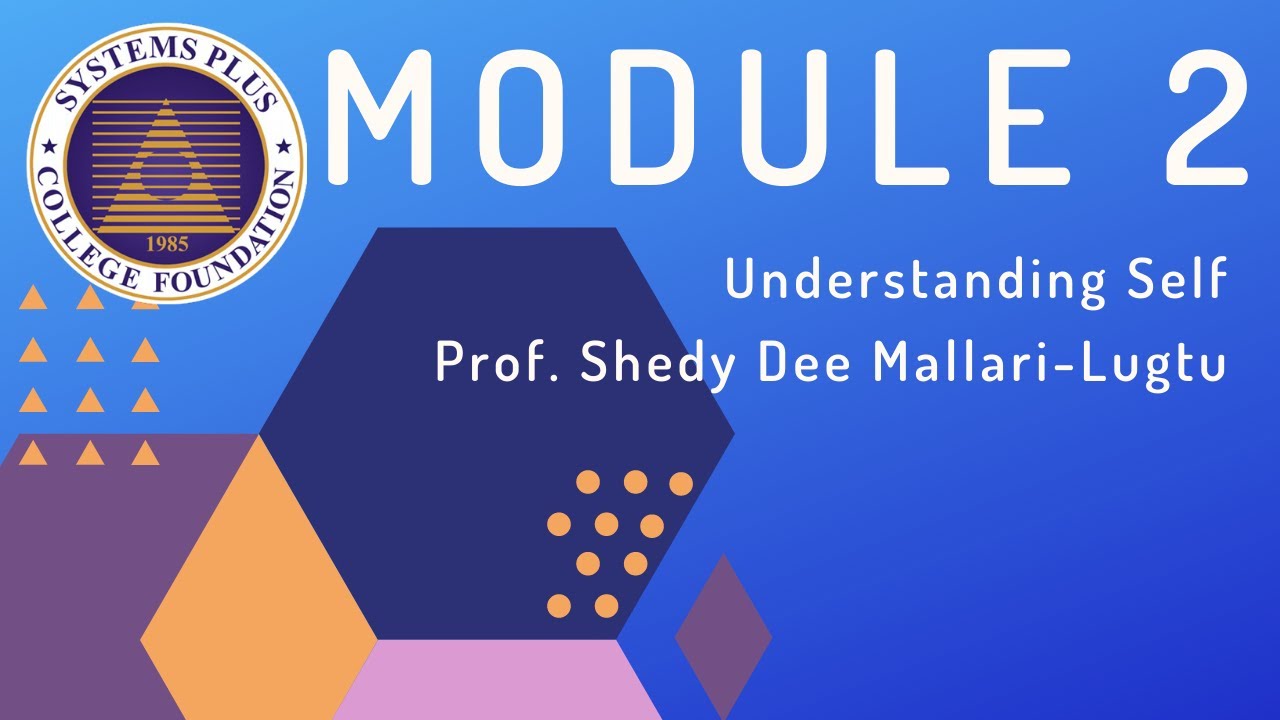 Understanding Self Module 2 (Unfolding the Biological Self) - YouTube