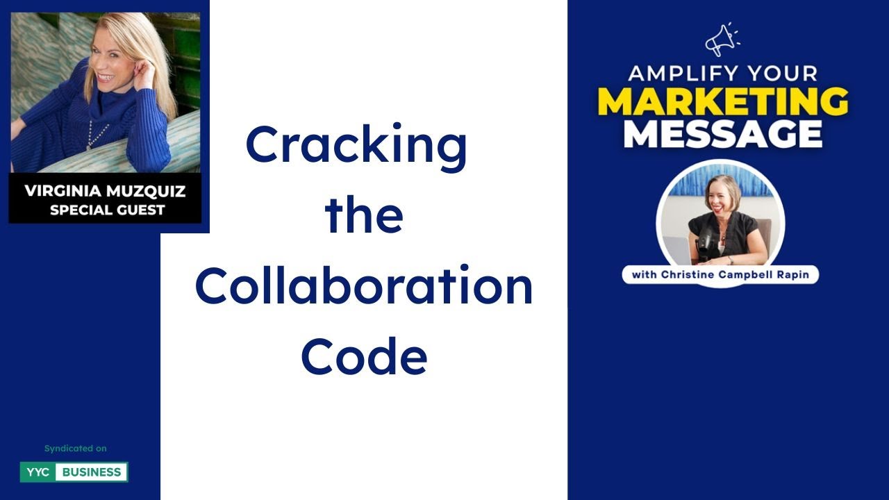 Cracking the Collaboration Code | Amplify Your Marketing Message - YouTube