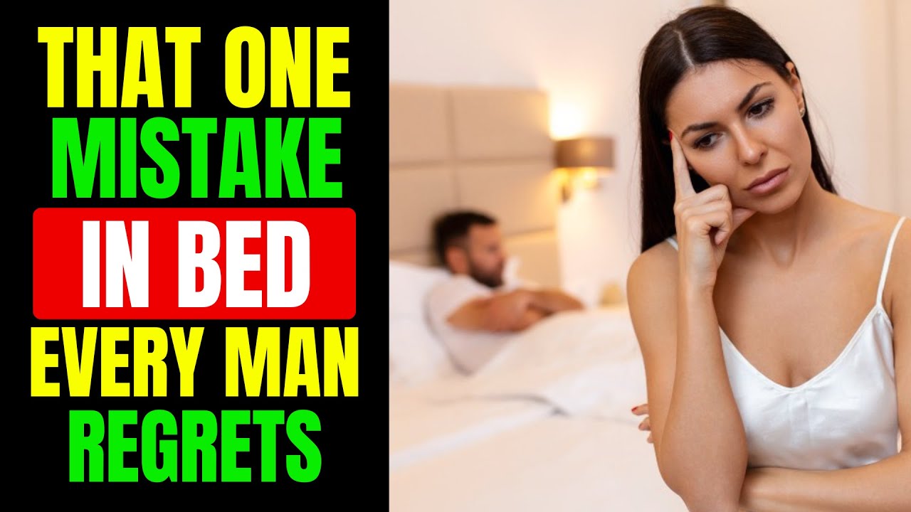 Mistakes in Bed That Make a Woman Lose Passion Forever - YouTube