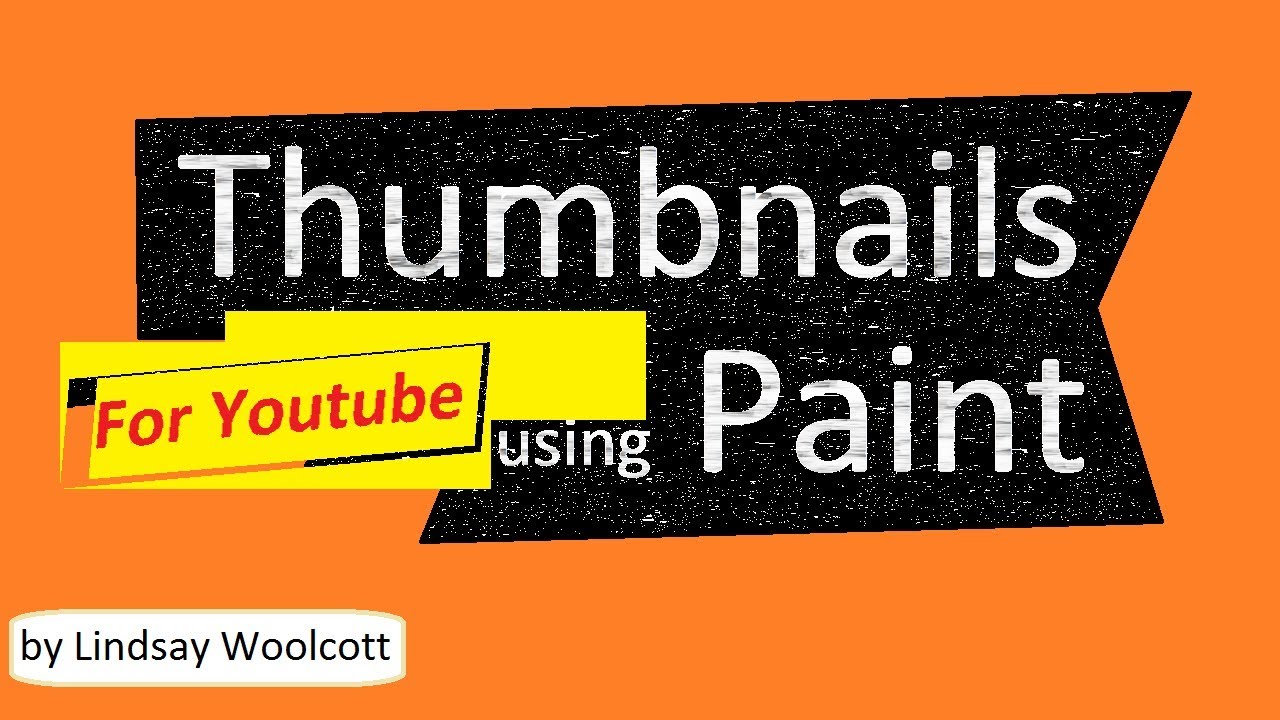 Making Thumbnails for Youtube using Paint - YouTube